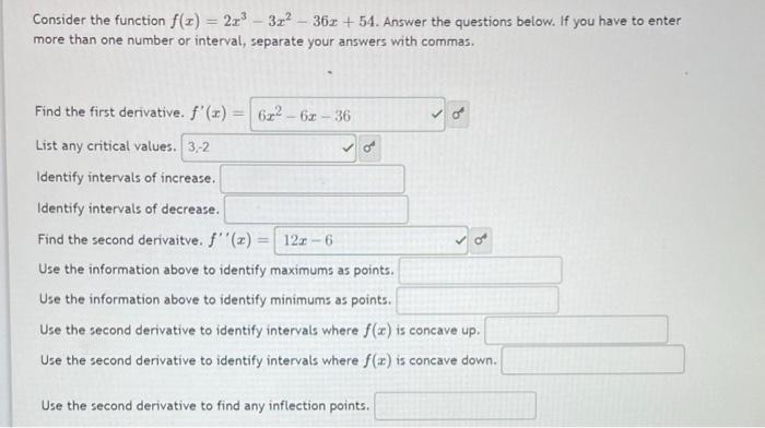 Solved Consider the function f(x)=2x3−3x2−36x+54. Answer the | Chegg.com