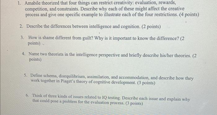 Solved 1. Amabile theorized that four things can restrict | Chegg.com