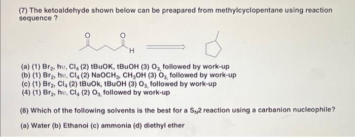 Solved (7) The ketoaldehyde shown below can be preapared | Chegg.com
