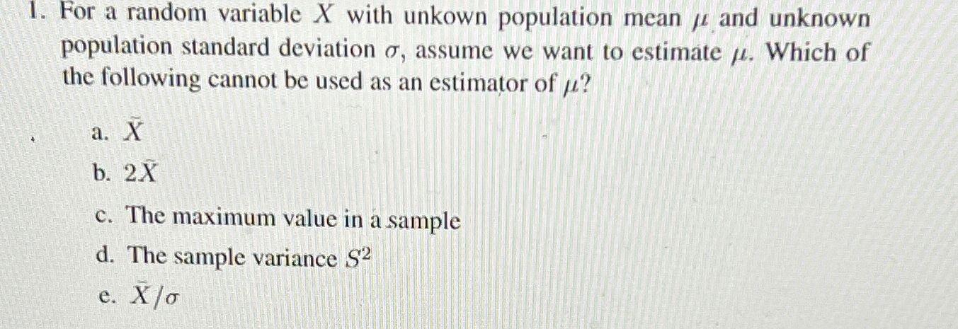 Solved For a random variable x ﻿with unkown population mean | Chegg.com