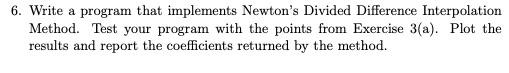 6. Write a program that implements Newton's Divided | Chegg.com
