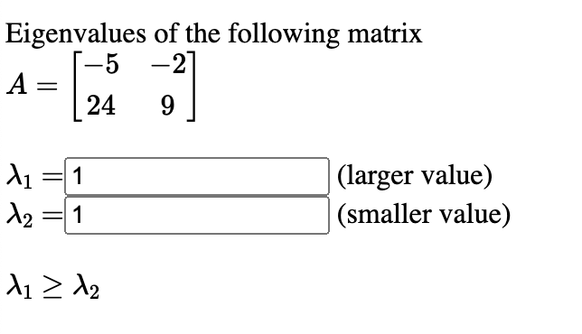 Solved Eigenvalues of the following | Chegg.com