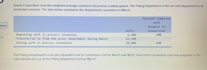 Solved Saada Corporation uses the weighted-average method in | Chegg.com
