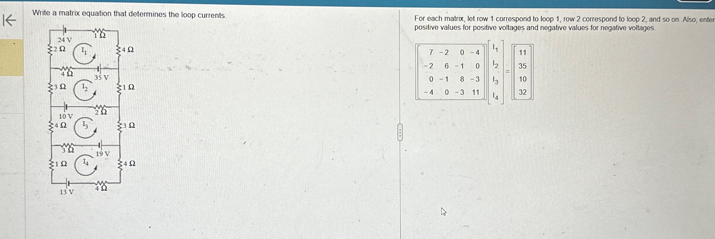 Write a matrix equation that determines the loop | Chegg.com