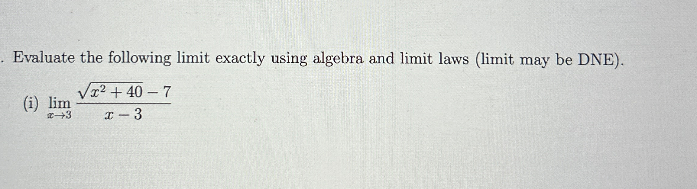 Solved Evaluate the following limit exactly using algebra | Chegg.com