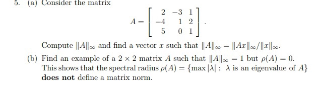 Solved 5. (a) Consider the matrix A= 2-31 -4 1 2 5 0 1 | Chegg.com