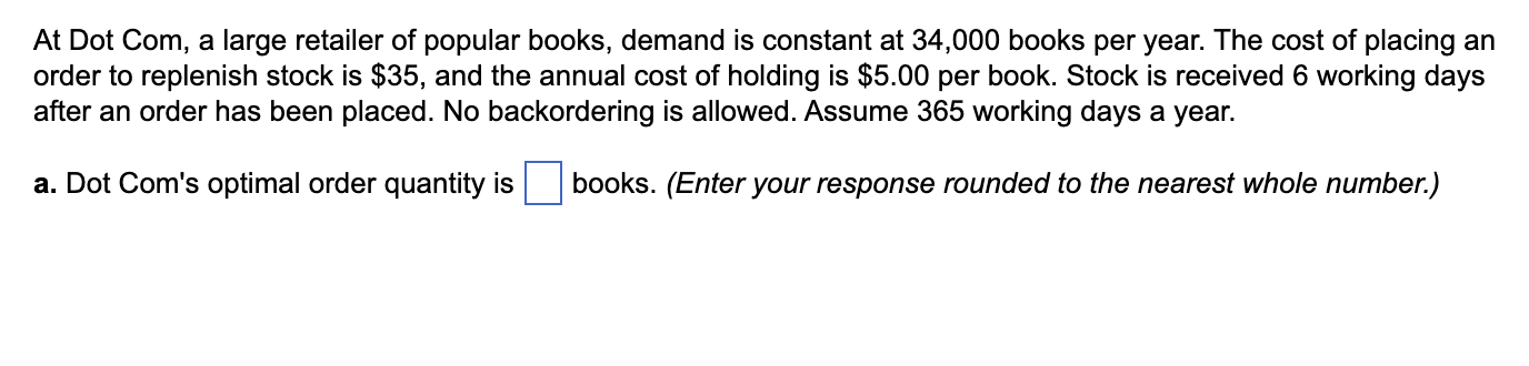 Solved At Dot Com, a large retailer of popular books, demand | Chegg.com