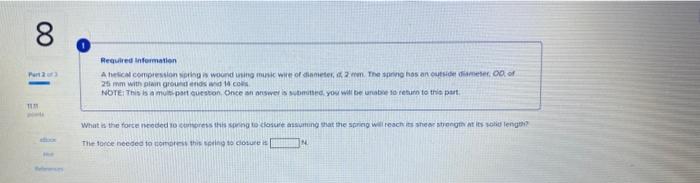 Solved Required information A helical compression spring is | Chegg.com