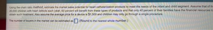 Solved Using the chain ratio method, estimate the market | Chegg.com