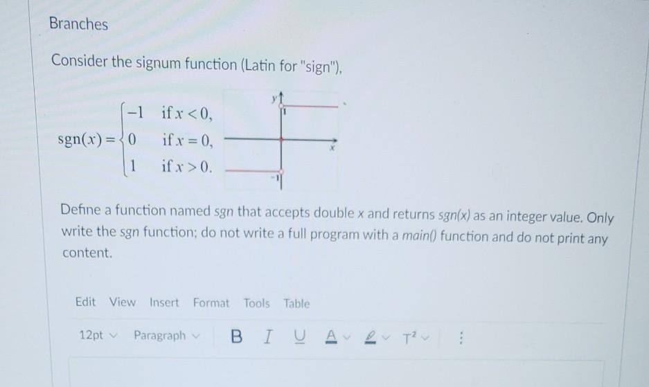 Solved Branches Consider the signum function (Latin for | Chegg.com