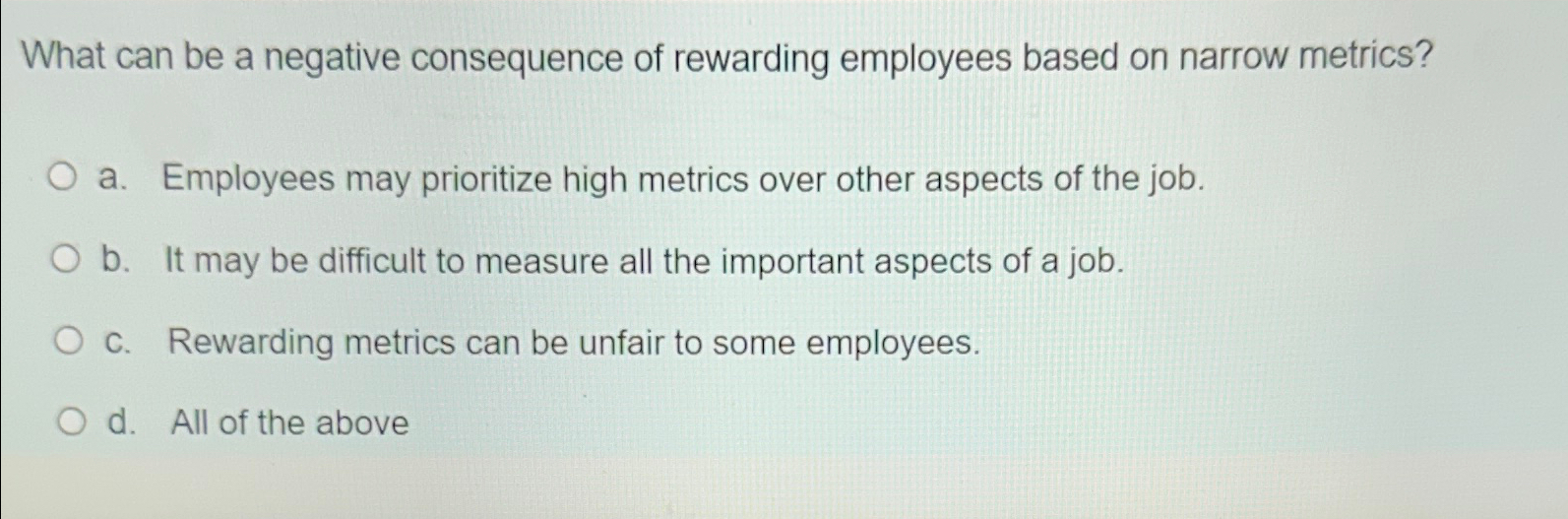 Solved What can be a negative consequence of rewarding | Chegg.com
