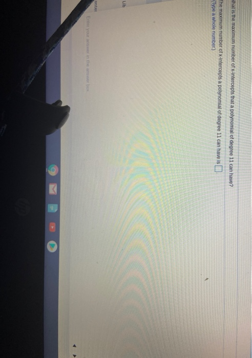 Solved What is the maximum number of x-intercepts that a | Chegg.com
