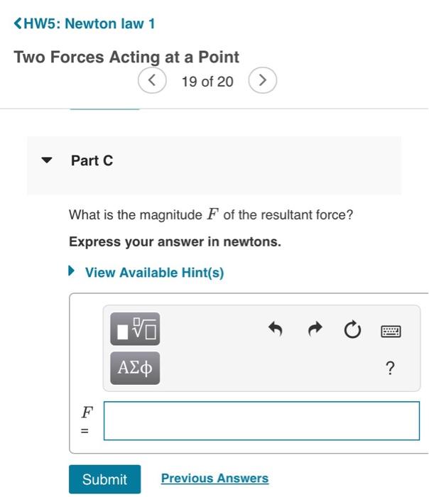 Solved Two Forces Acting at a Point 19 of 20 Two forces, F1 | Chegg.com
