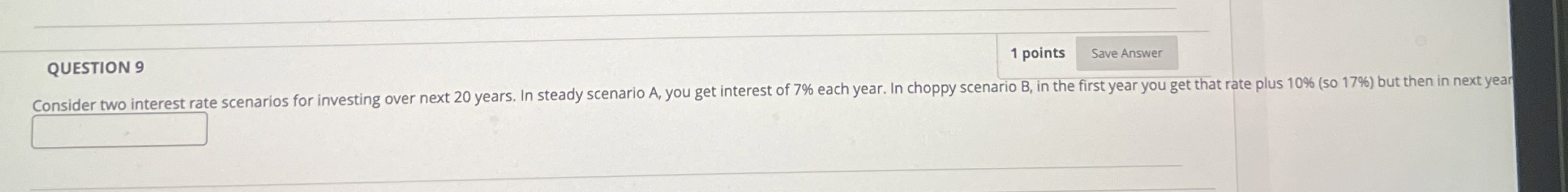 Solved QUESTION 91 ﻿pointsConsider two interest rate | Chegg.com