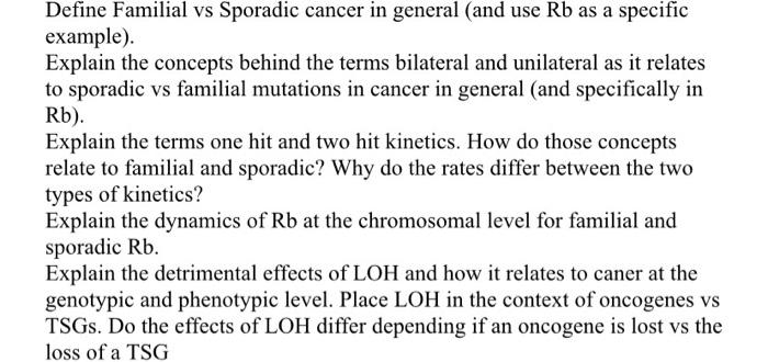 Solved Define Familial vs Sporadic cancer in general (and | Chegg.com