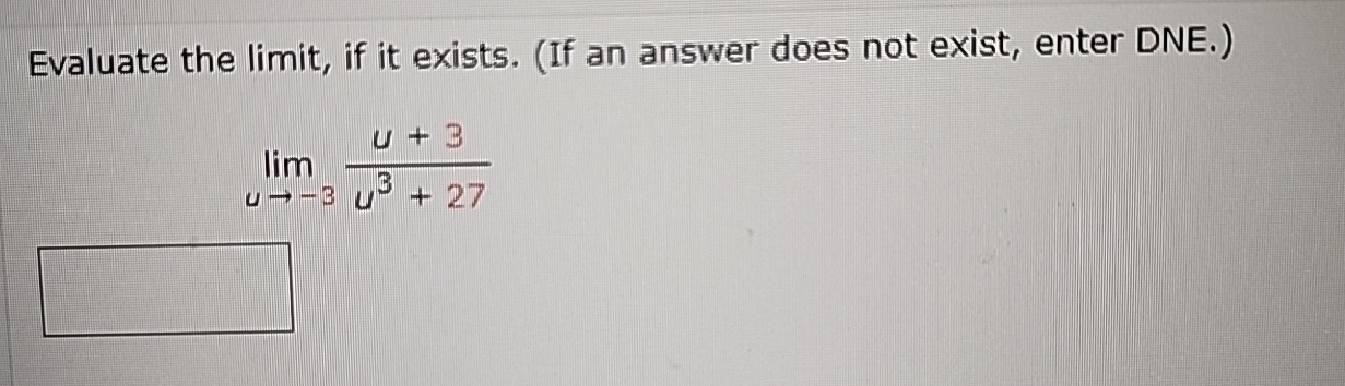 Solved Evaluate the limit, ﻿if it exists. (If an answer does | Chegg.com
