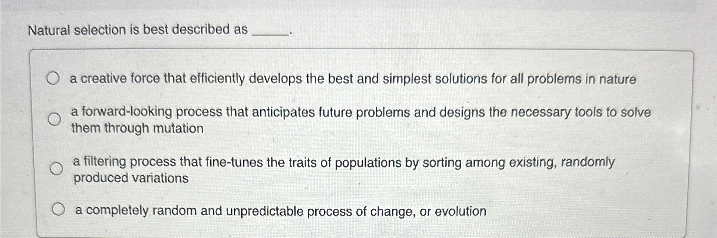 Solved Natural selection is best described asa creative | Chegg.com