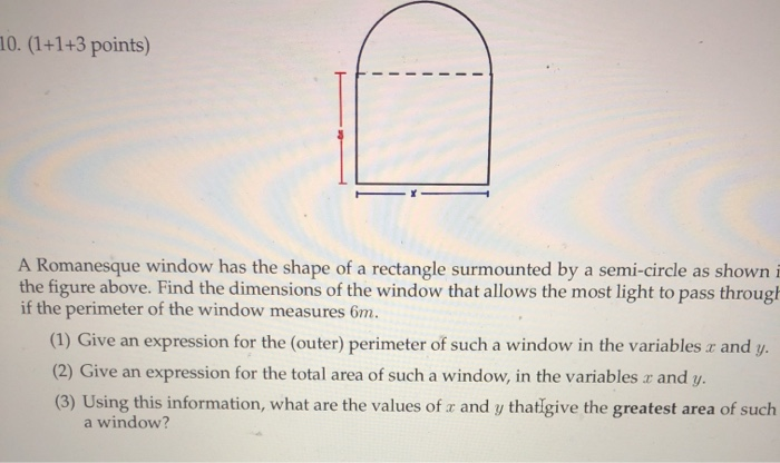 Solved 110. (1+1+3 points) A Romanesque window has the shape | Chegg.com