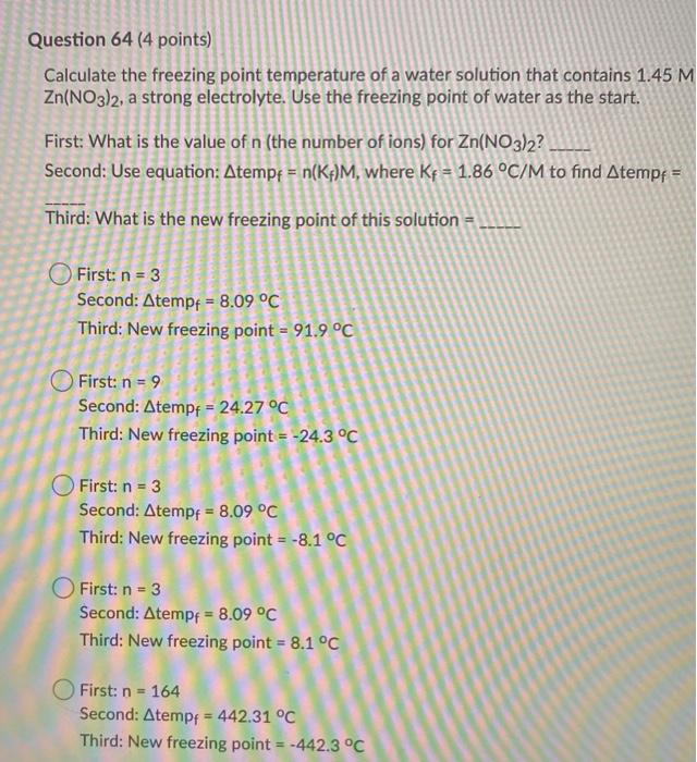 Solved Question 64 (4 points) Calculate the freezing point | Chegg.com