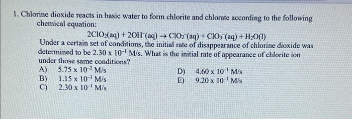 Solved Chlorine dioxide reacts in basic water to form | Chegg.com