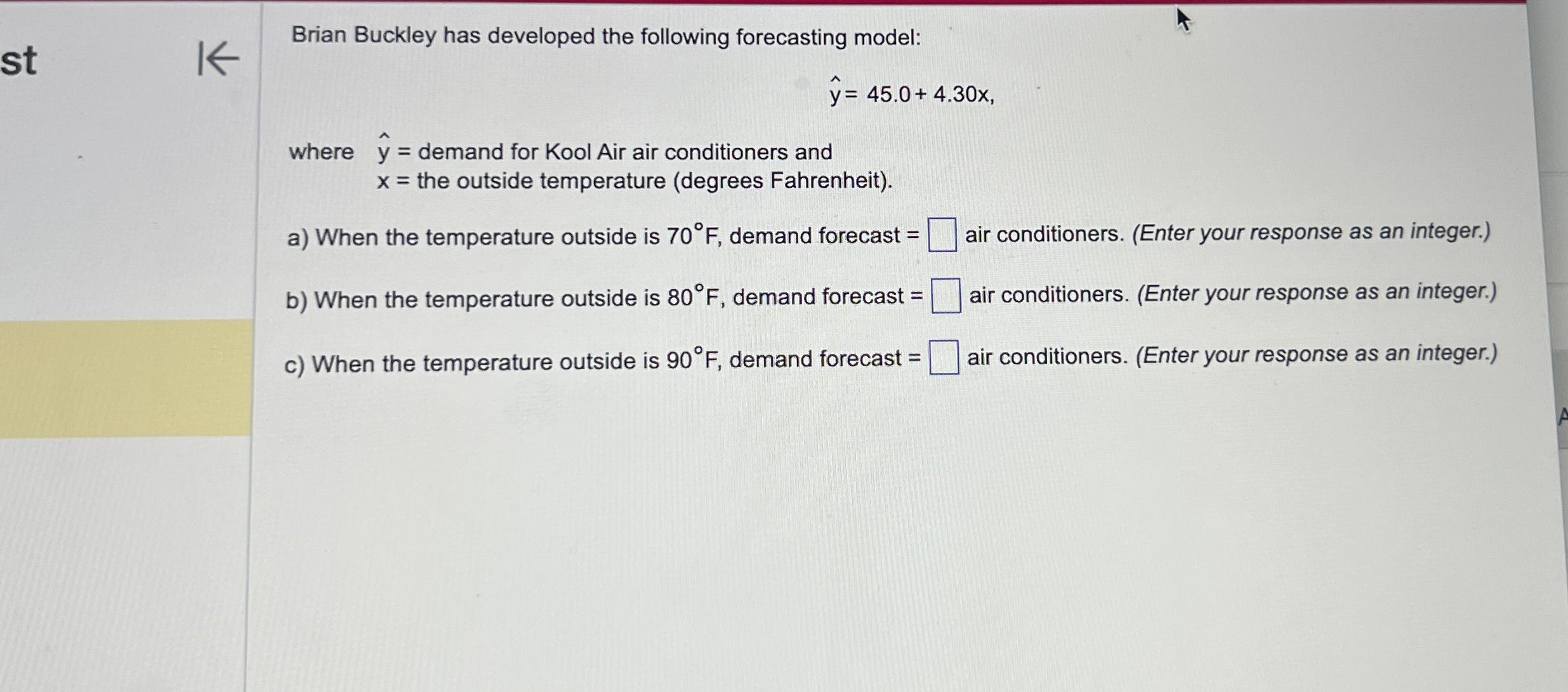 Solved Brian Buckley has developed the following forecasting | Chegg.com