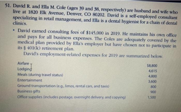 Solved 51. David R. and Ella M. Cole (ages 39 and 38, | Chegg.com