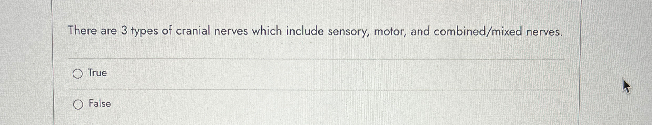 Solved There are 3 ﻿types of cranial nerves which include | Chegg.com