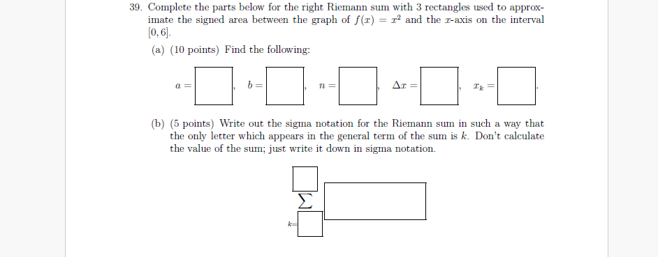 Solved Complete the parts below for the right Riemann sum | Chegg.com