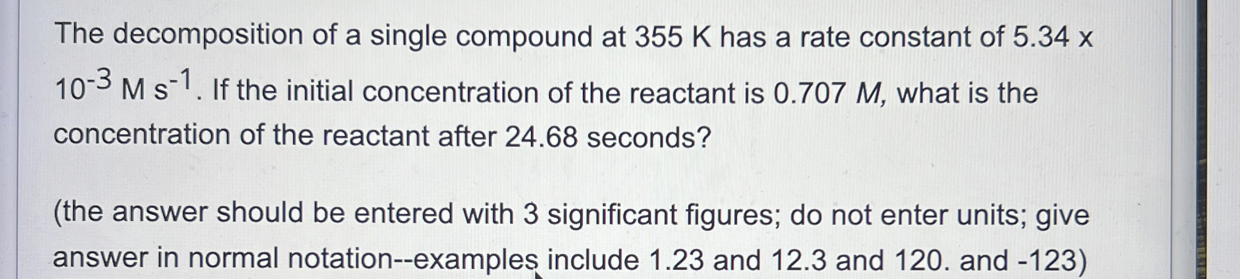 Solved The decomposition of a single compound at 355K ﻿has a | Chegg.com