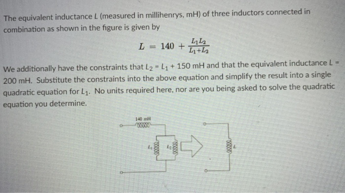 Solved The equivalent inductance L (measured in millihenrys, | Chegg.com