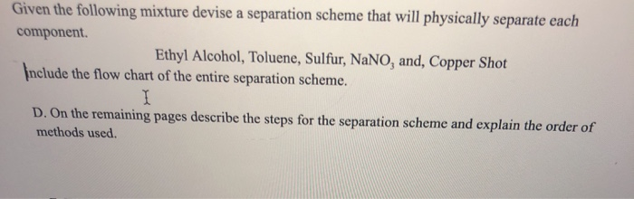 Solved Given the following mixture devise a separation | Chegg.com