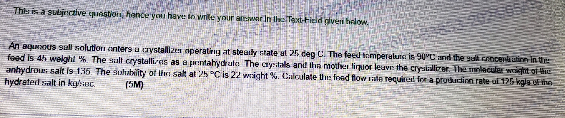 Solved An aqueous salt solution enters a crystallizer | Chegg.com