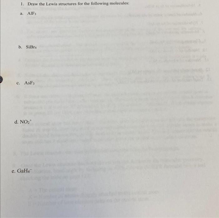 Solved b. SiBr4 c. AsF3 d. NO2+ e. GaH4−Use the Lewis | Chegg.com