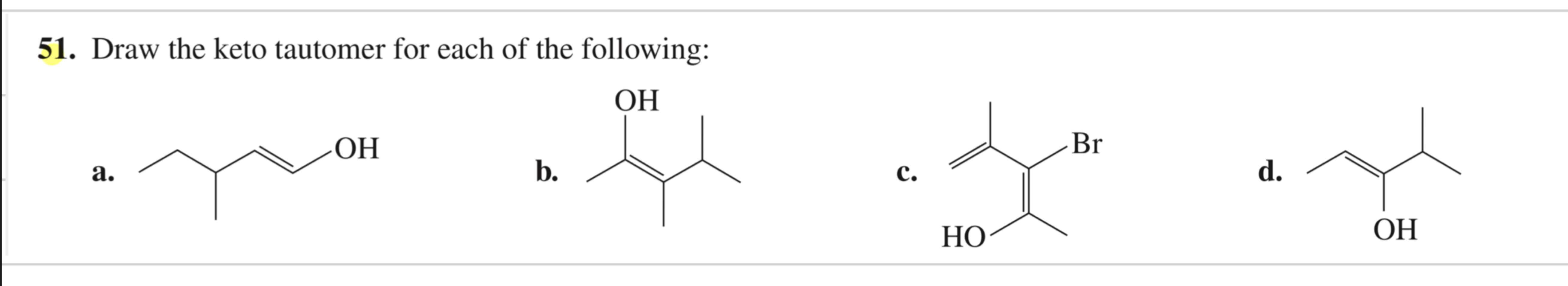 Solved Draw the keto tautomer for each of the | Chegg.com