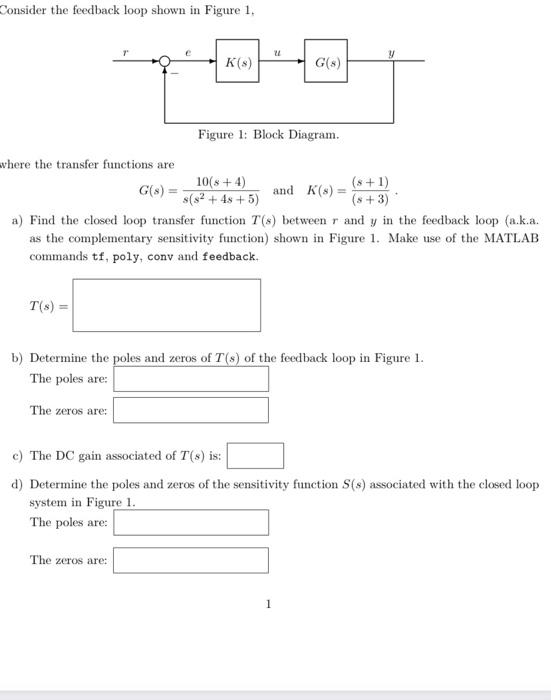 Solved Consider the feedback loop shown in Figure 1, where | Chegg.com