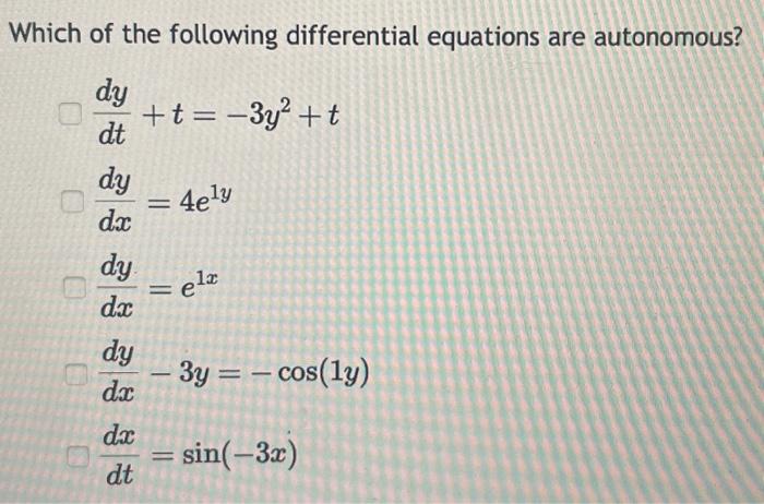 Solved Which of the following differential equations are | Chegg.com