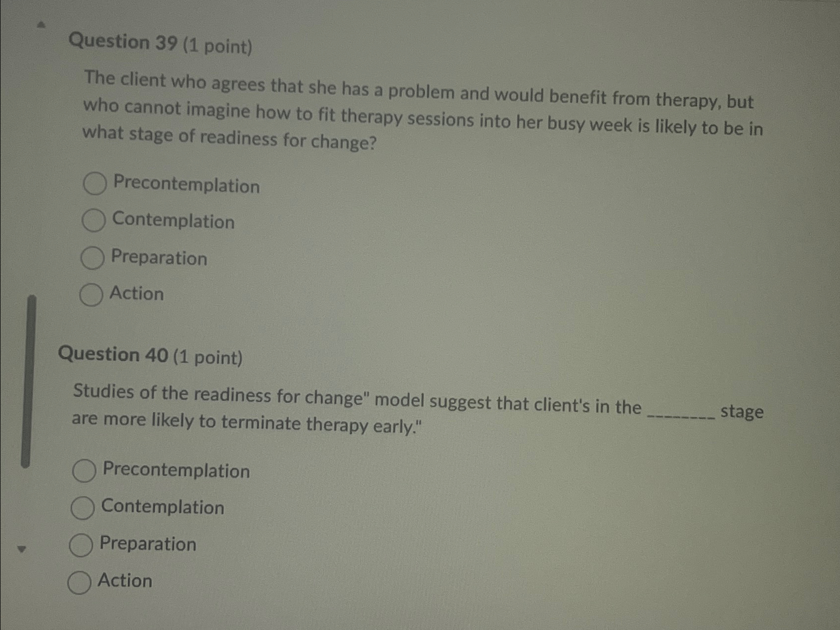 Solved Question 39 (1 ﻿point)The client who-agrees that she | Chegg.com