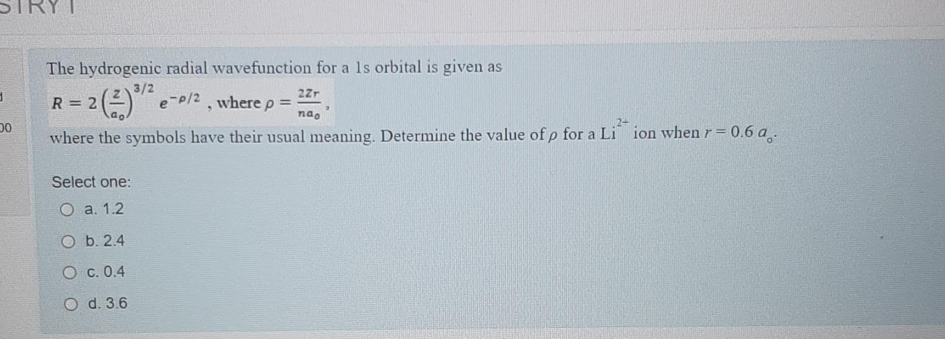 Solved The hydrogenic radial wavefunction for a ls orbital | Chegg.com