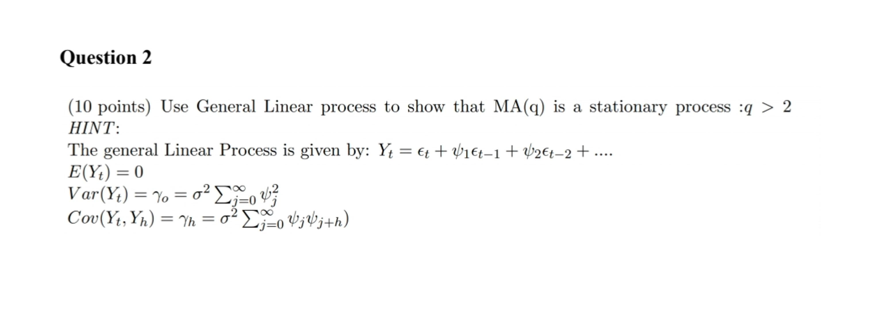 Solved Question 2(10 ﻿points) ﻿Use General Linear process to | Chegg.com