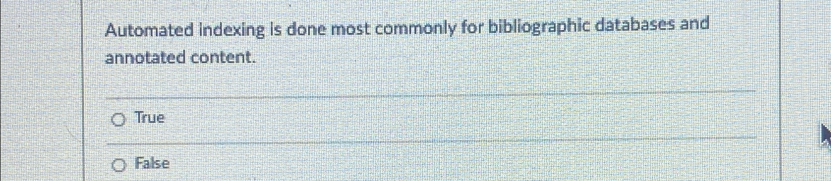 Solved Automated indexing is done most commonly for | Chegg.com