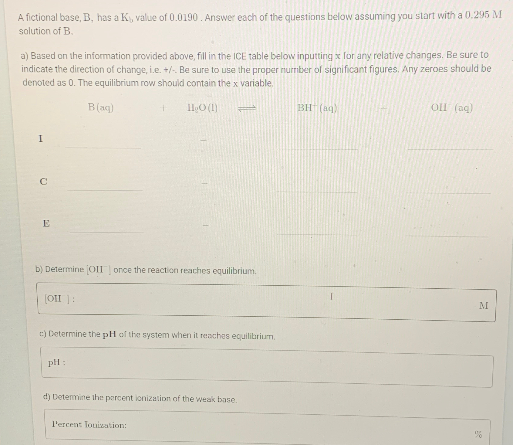 Solved A fictional base, B, ﻿has a Kb ﻿value of 0.0190 . | Chegg.com