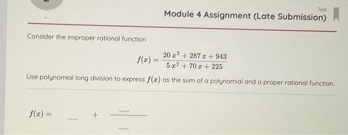 Solved Consider the improper rational function | Chegg.com