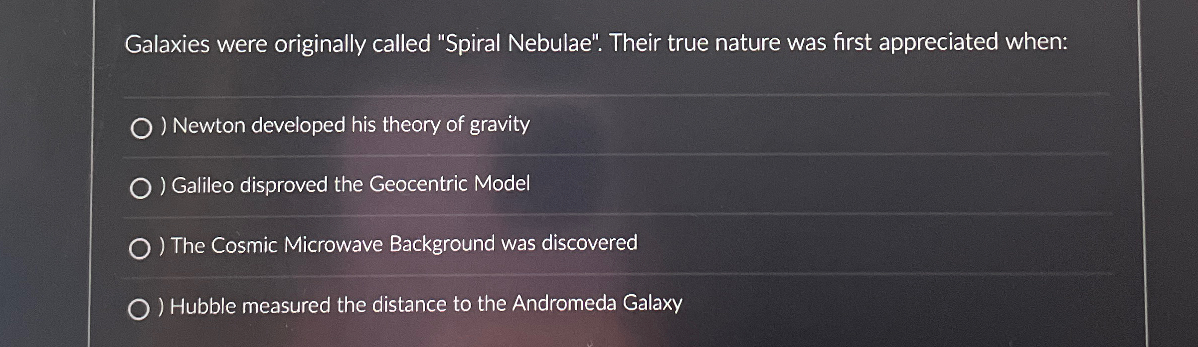 Solved Galaxies were originally called "Spiral Nebulae". | Chegg.com