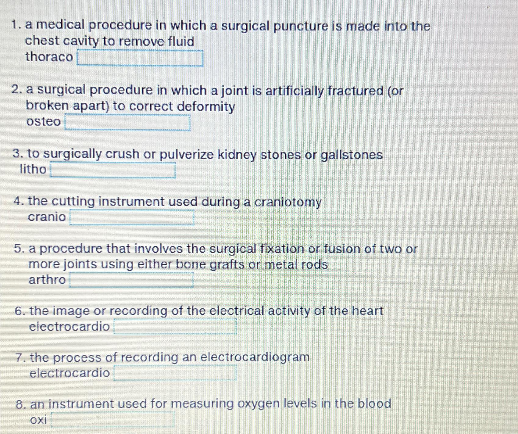 Solved a medical procedure in which a surgical puncture is | Chegg.com