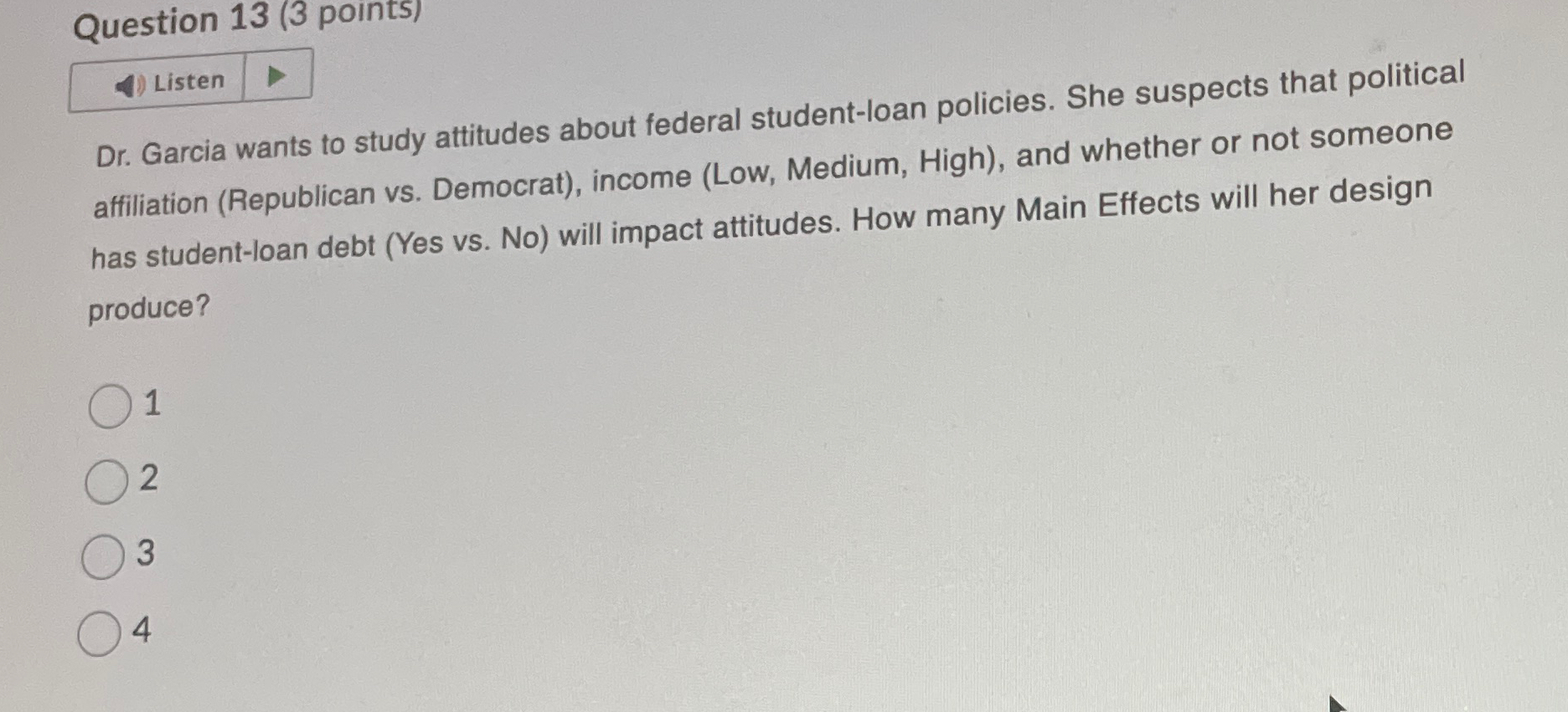 Solved Question 13 (3 ﻿points)ListenDr. ﻿Garcia wants to | Chegg.com