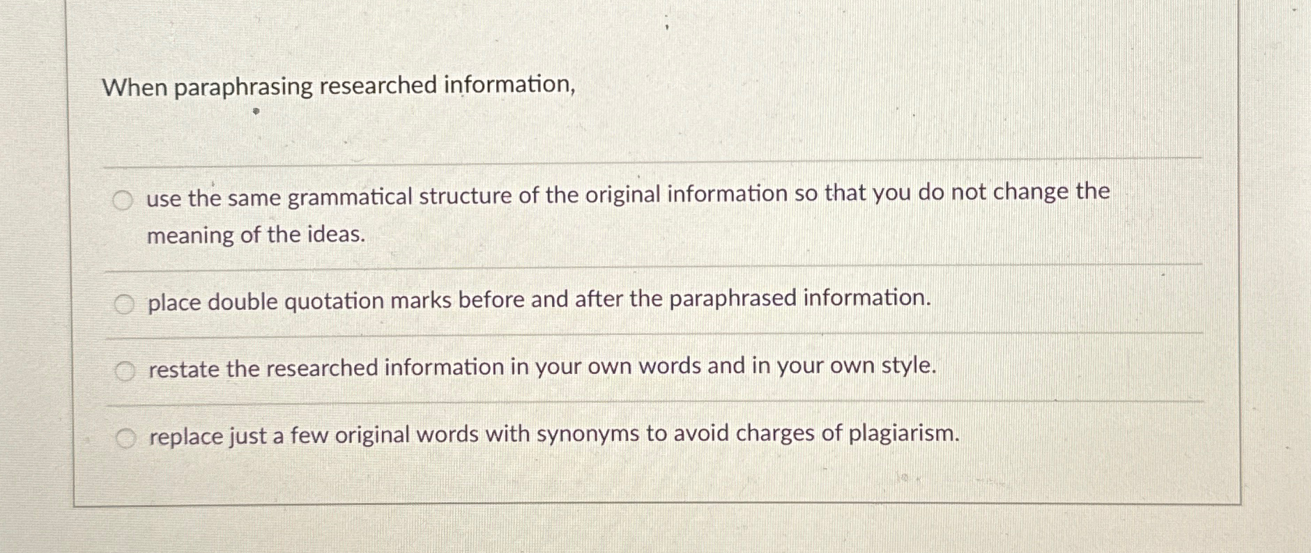 Solved When paraphrasing researched information,use the same | Chegg.com