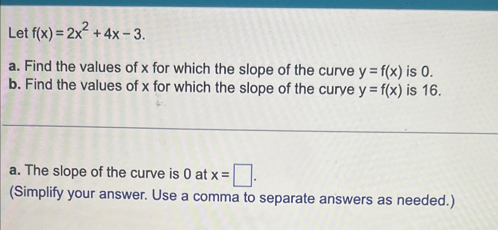 Solved Let F X 2x2 4x 3a ﻿find The Values Of X ﻿for Which