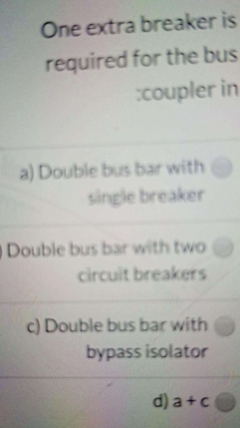Solved One extra breaker is required for the bus coupler in | Chegg.com
