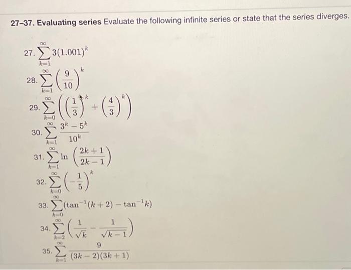 Solved 27-37. Evaluating series Evaluate the following | Chegg.com
