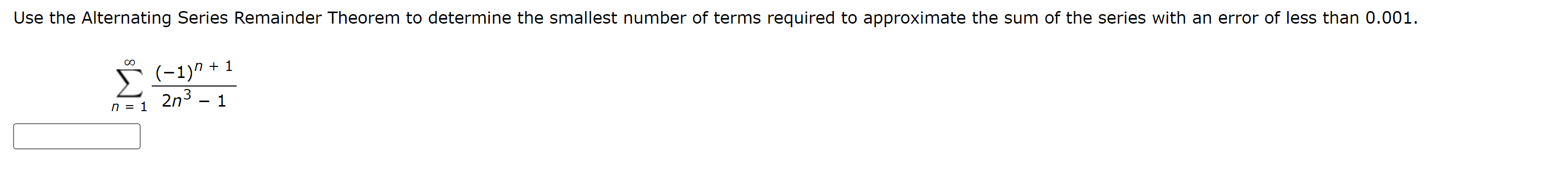 Solved Use the Alternating Series Remainder Theorem to | Chegg.com
